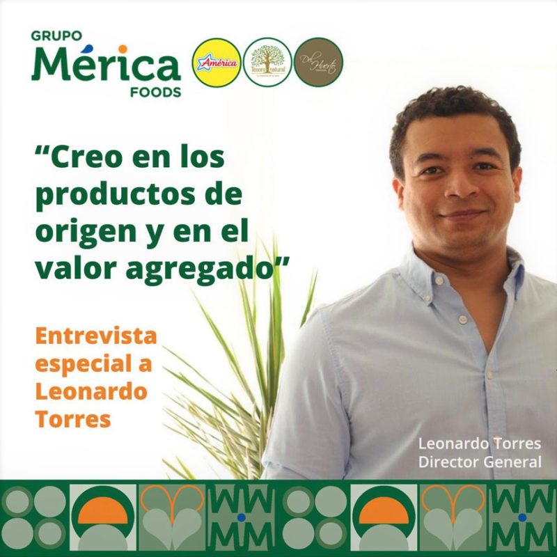 Leonardo Torres, nuevo Director de Mérica Food: “Creo en el producto de ...