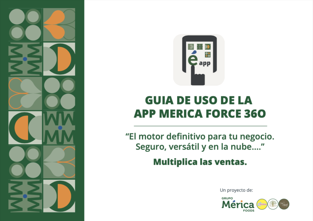 APP Mérica Force 360º | Mérica Foods de Grupo Lux